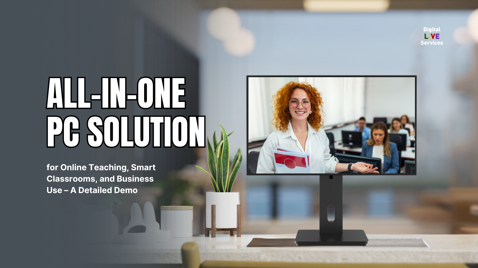 All-in-One PC Solutions for Online Teaching