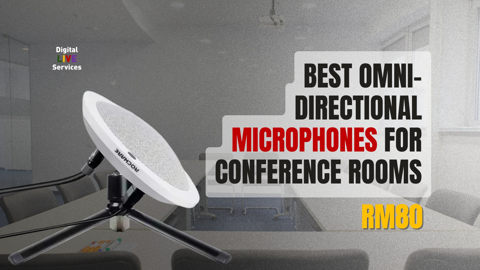 Best Omni-Directional Microphones for Conference Rooms