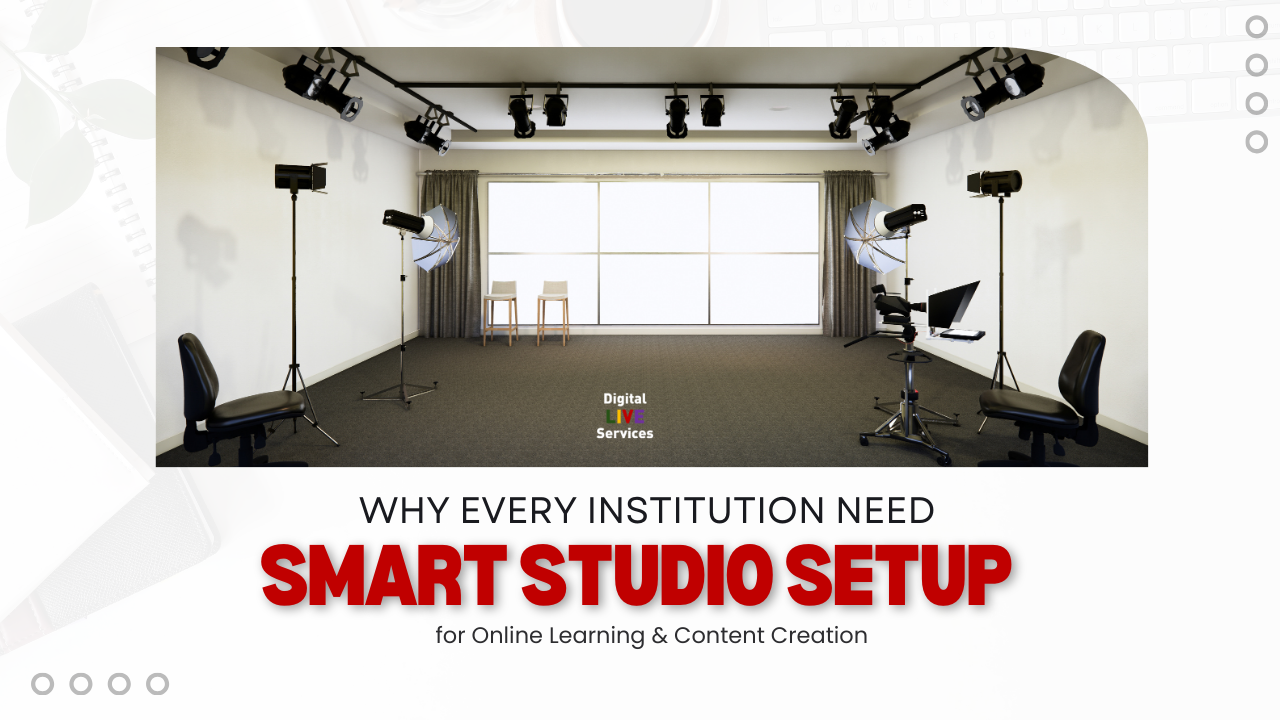 Smart Studio Setup for Online Learning & Content Creation