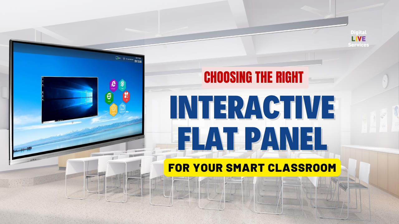 Interactive Flat Panel for Your Smart Classroom